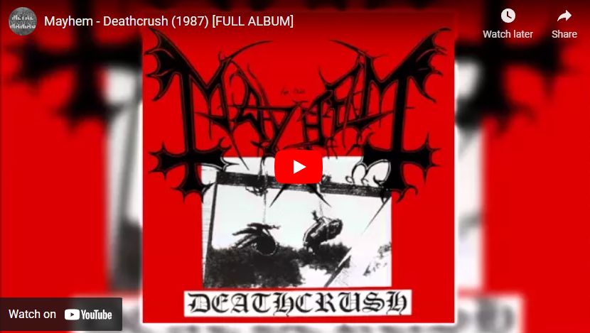 Mayhem – Deathcrush (1987) [FULL ALBUM] | KurleeDaddee.com