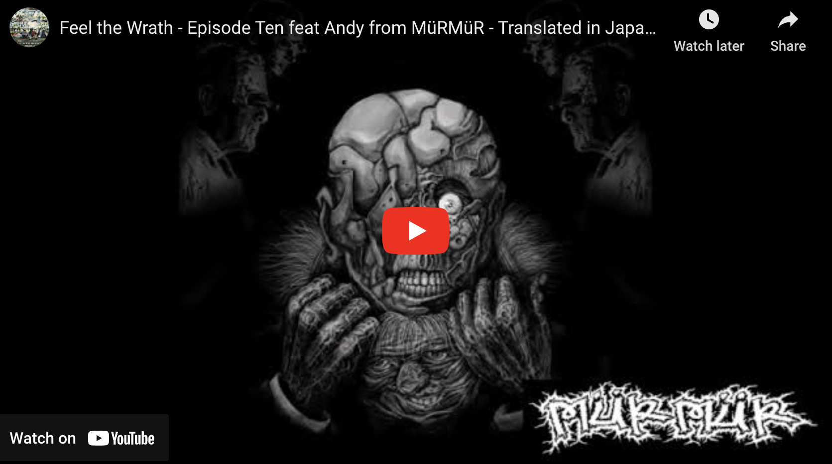 Feel the Wrath – Episode Ten featuring Andy from MüRMüR – Translated in Japanese | KurleeDaddee.com